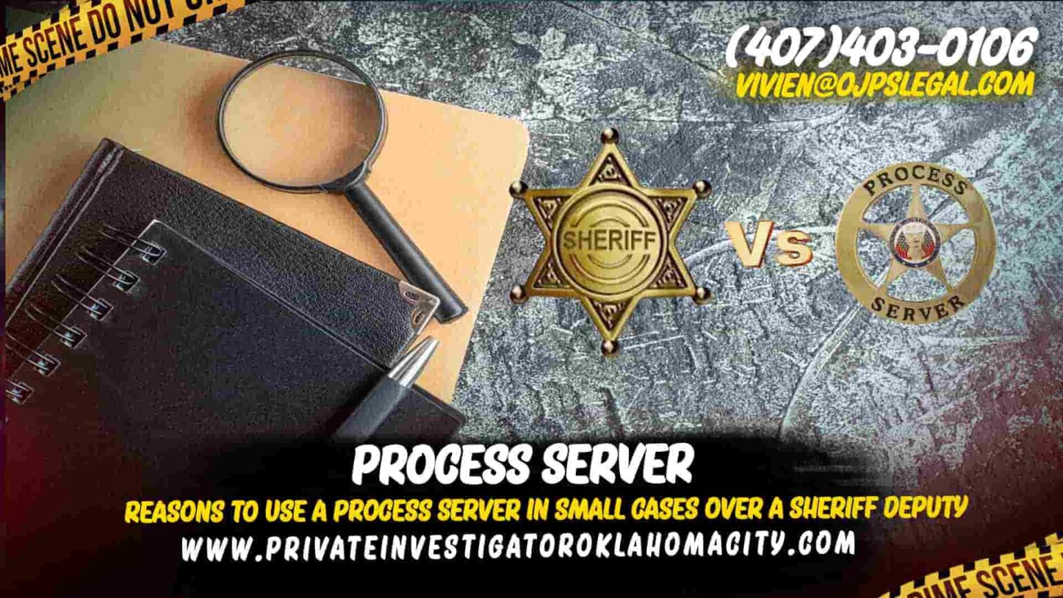 7 Reasons to Use a Process Server Over a Sheriff Deputy